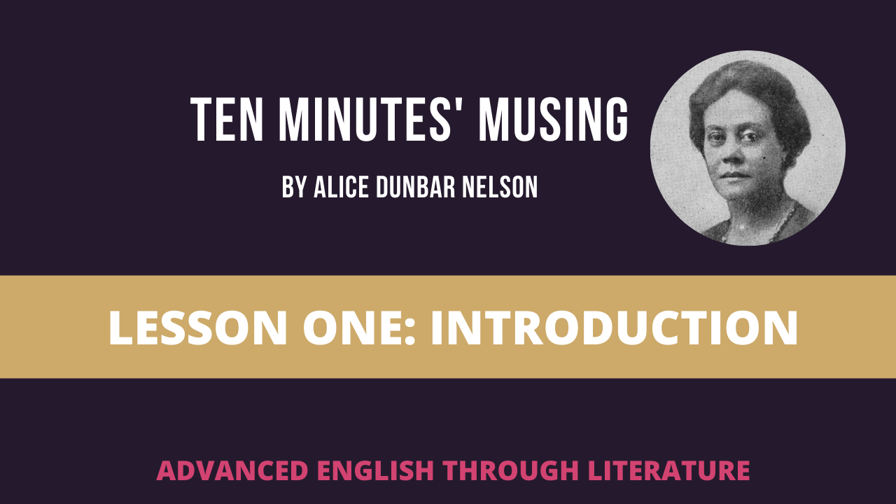Ten Minutes’ Musing Lesson One - Free Your English